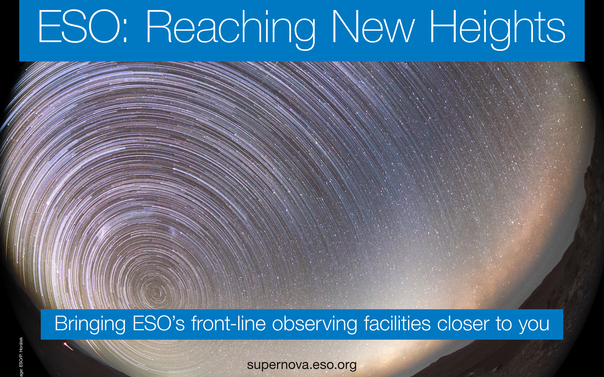 Key visual for the event "ESO: Reaching New Heights" | ESO Supernova